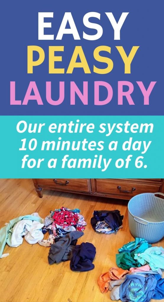 Easy Peasy Laundry: 3 Step System to Eliminate Laundry Overwhelm
