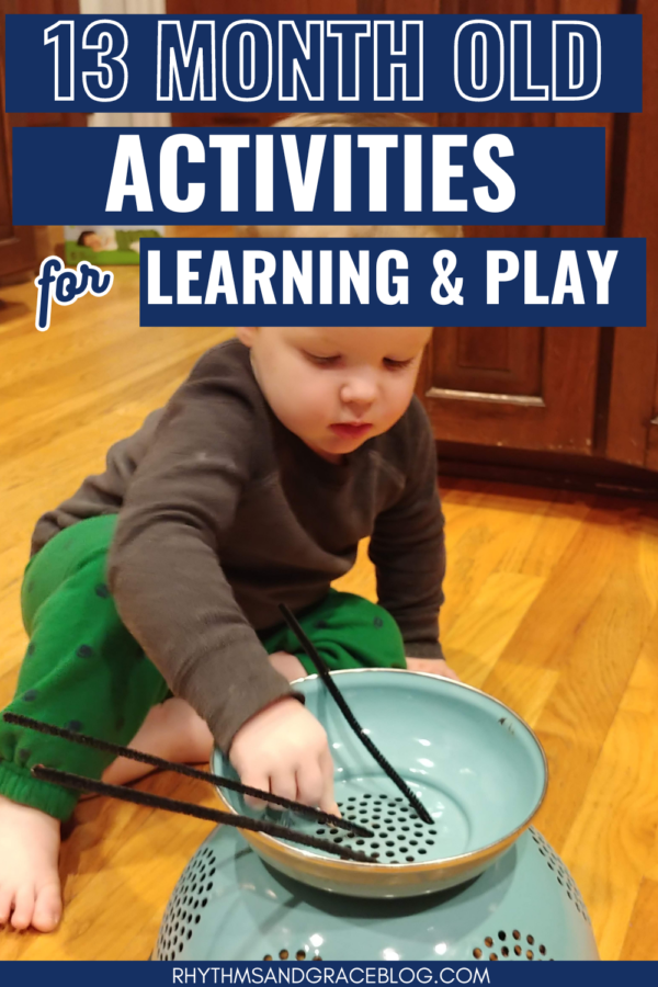 30 Activities for 13 Month Old Toddler to Play - Rhythms + Grace